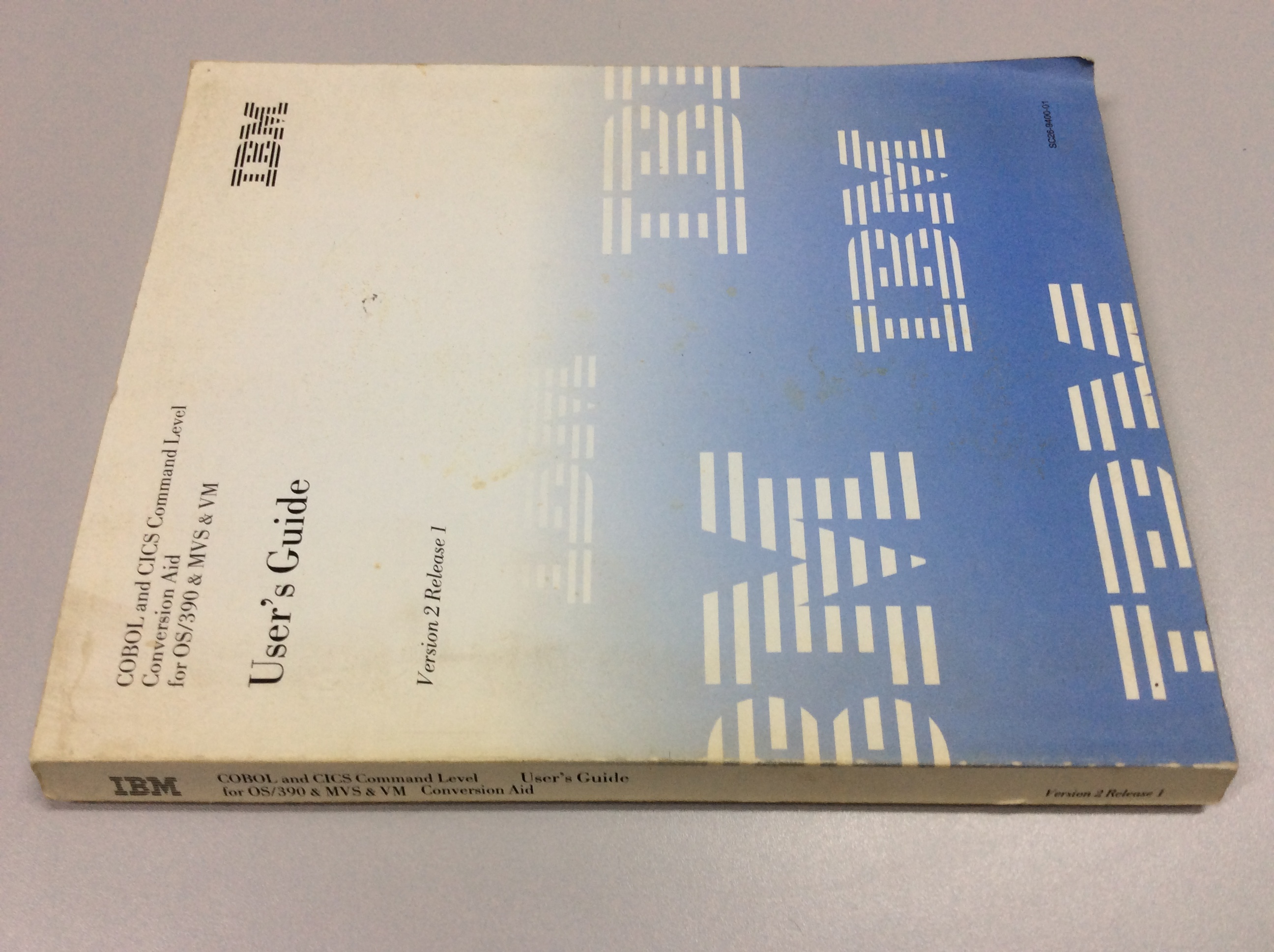 COBOL AND CICS COMMAND LEVEL CONVERSION AID OS/390 & MVS & VM – USER’S ...